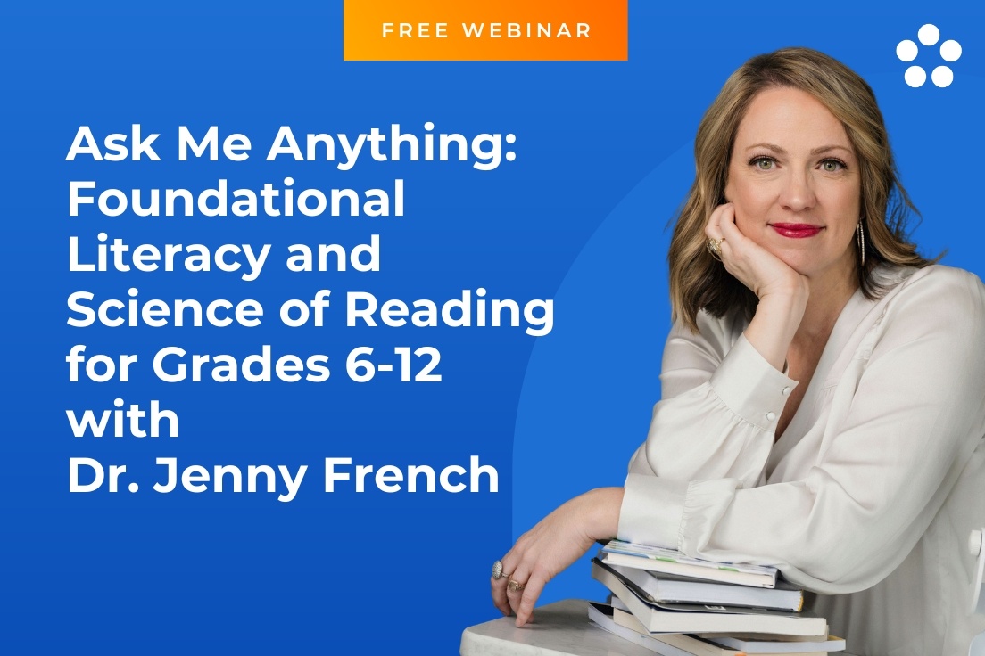 Ask Me Anything: Foundational Literacy and Science of Reading for ...